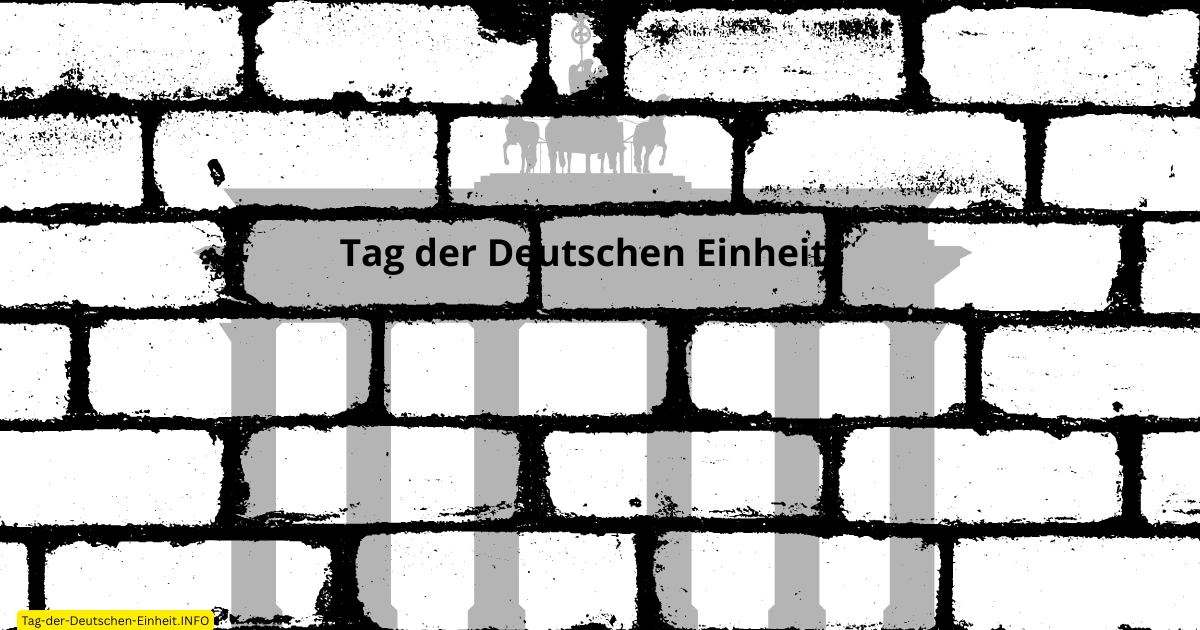 Tag der Deutschen Einheit 2025 – Geschichte & Feierlichkeiten